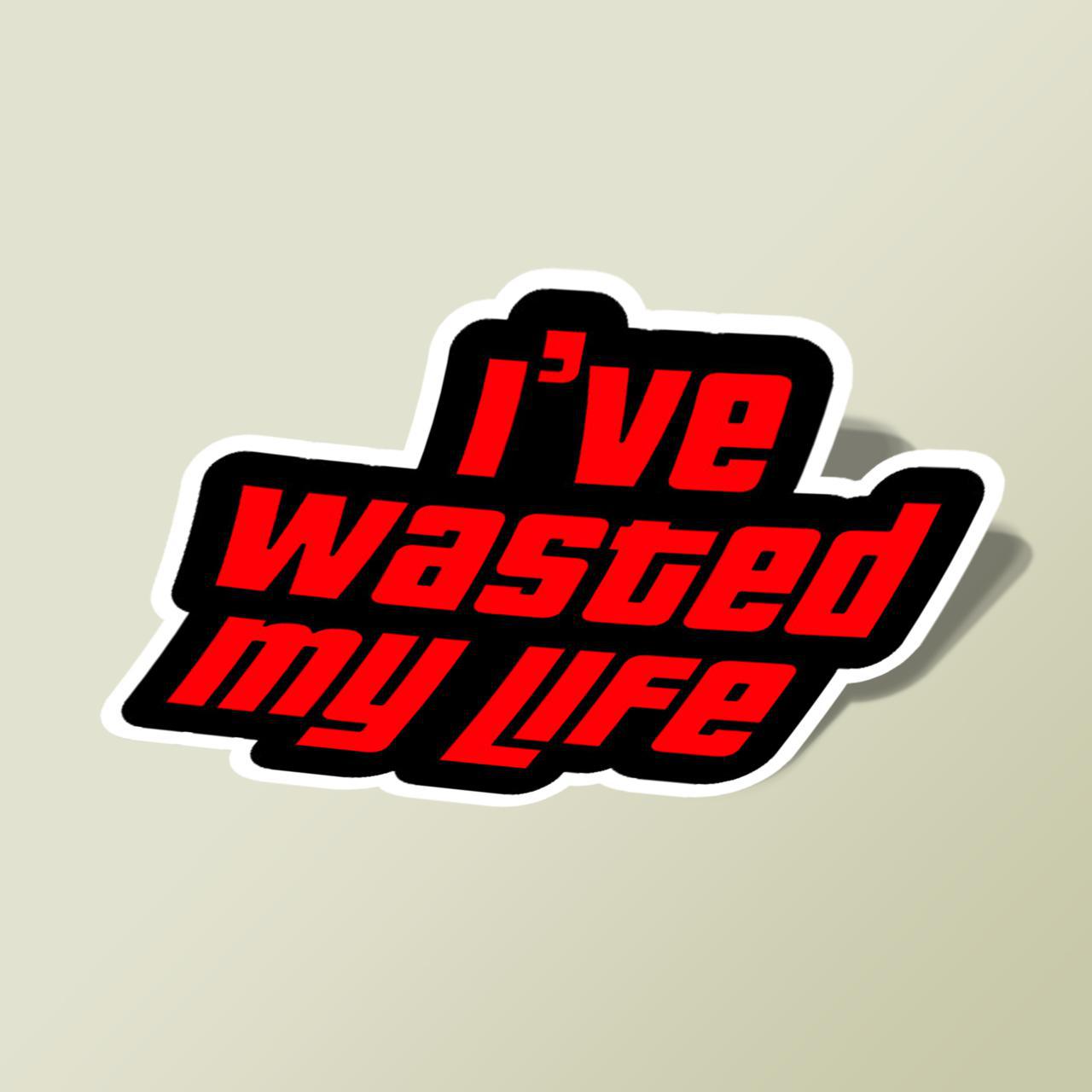 خرید و قیمت استیکر I've WASTED MY LIFE | ترب